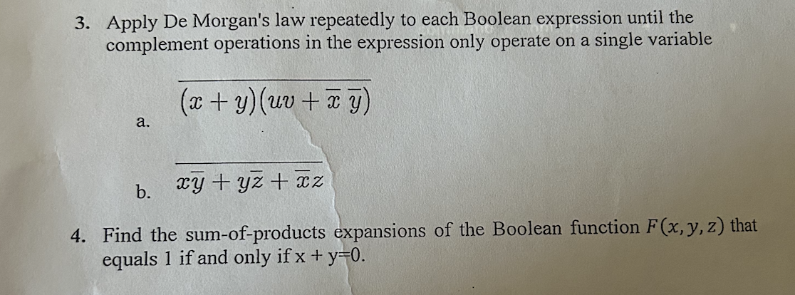 Solved 3. Apply De Morgan's law repeatedly to each Boolean | Chegg.com
