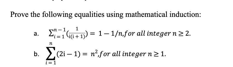 Solved Prove the following equalities using mathematical | Chegg.com