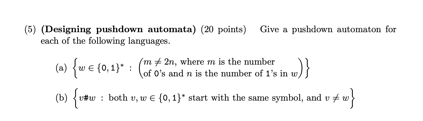 Solved Give a pushdown automaton for (5) (Designing pushdown | Chegg.com