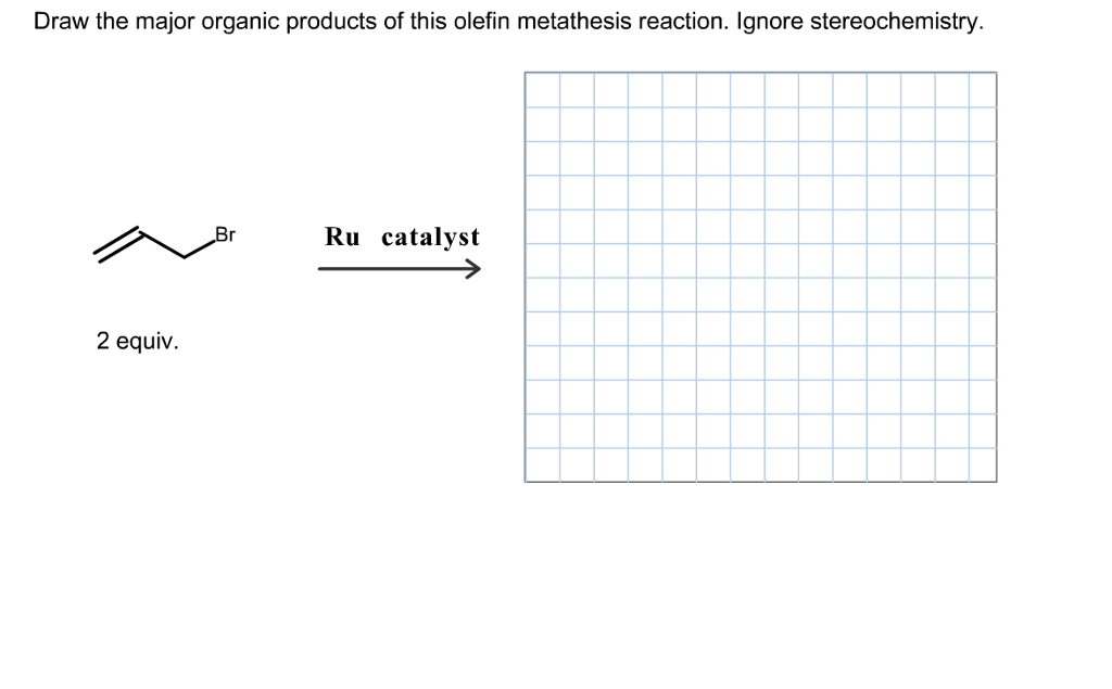 Solved Draw the major organic products of this olefin | Chegg.com