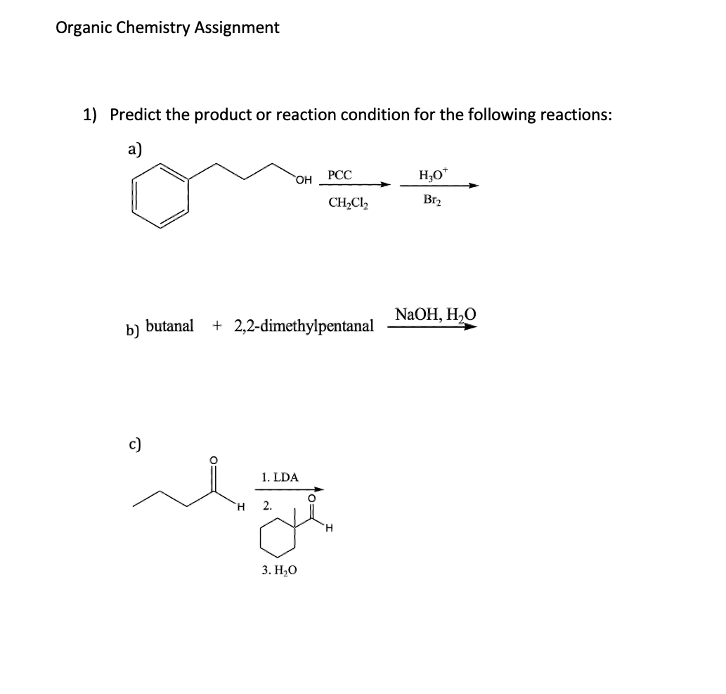 Solved Organic Chemistry Assignment 1) Predict the product | Chegg.com