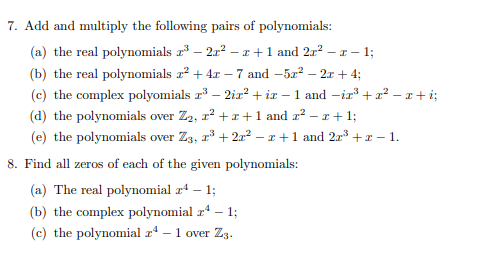 Solved 7. Add and multiply the following pairs of | Chegg.com