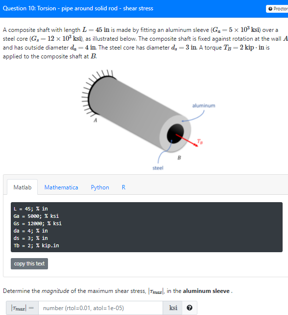 Solved Question 10: Torsion - pipe around solid rod - shear | Chegg.com