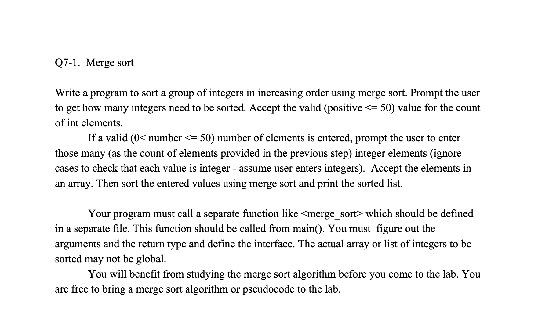 Solved Q7-1. Merge sort Write a program to sort a group of | Chegg.com