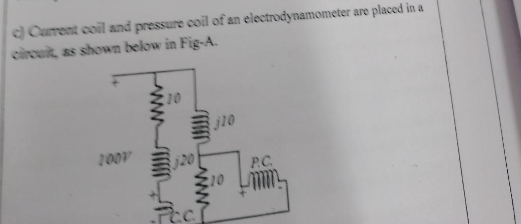 Solved c) Cument coil and pressure coil of an | Chegg.com