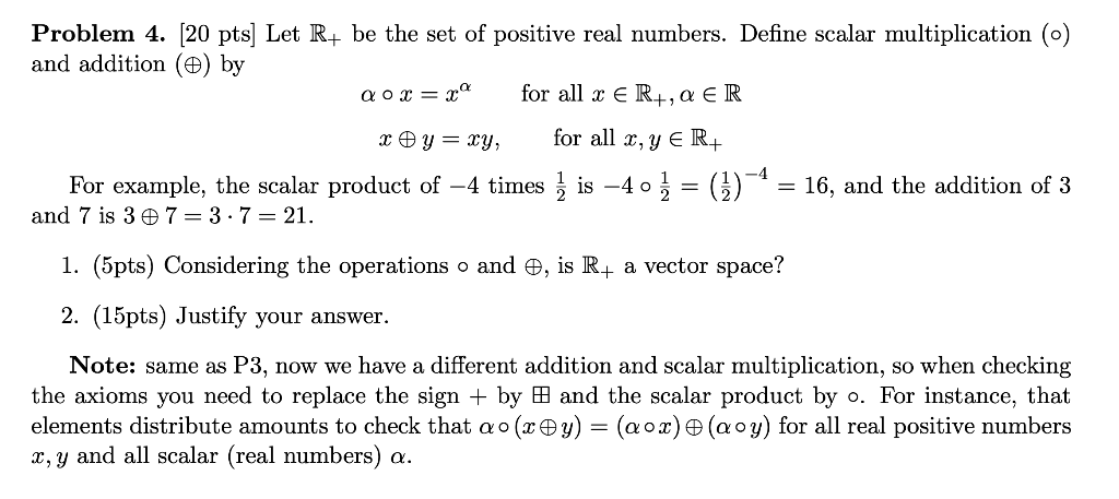 Solved Problem 4. [20 pts] Let R+be the set of positive real | Chegg.com