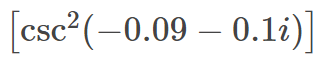 Solved [csc?(-0.09 – 0.12)] | Chegg.com