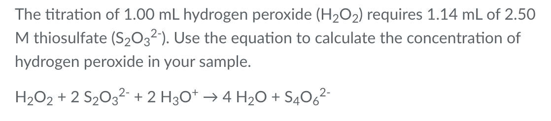 Solved The titration of 1.00 mL hydrogen peroxide (H2O2) | Chegg.com