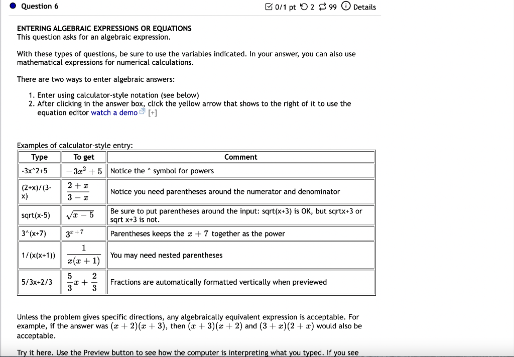 Solved Question 6 B0/1 pt 299 Details ENTERING ALGEBRAIC | Chegg.com