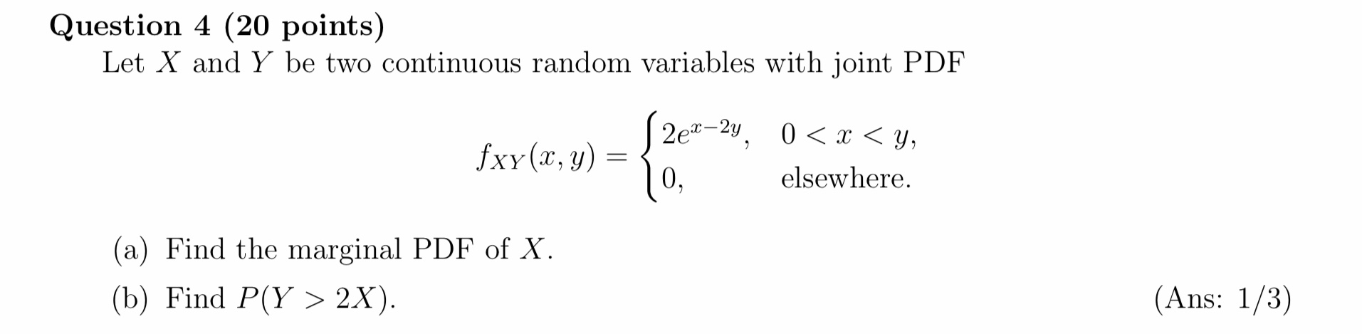 Solved Question 4 20 Points Let X And Y Be Two Continuous