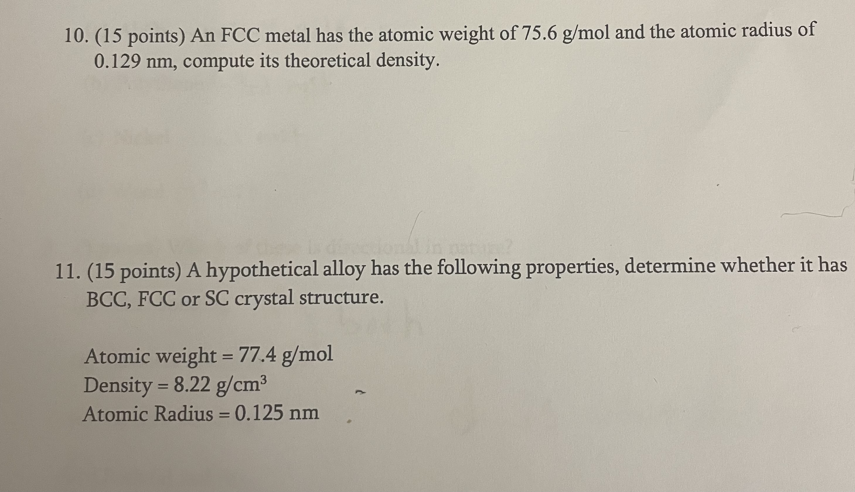 Solved 10. (15 points) An FCC metal has the atomic weight of | Chegg.com
