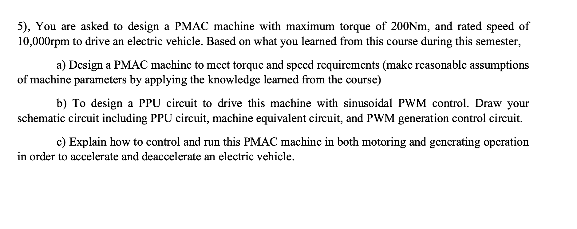 5), You are asked to design a PMAC machine with | Chegg.com
