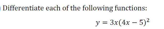 Solved Differentiate each of the following functions: | Chegg.com