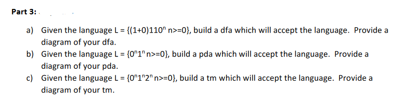 Solved a) Given the language L={(1+0)110nn>=0}, build a dfa | Chegg.com