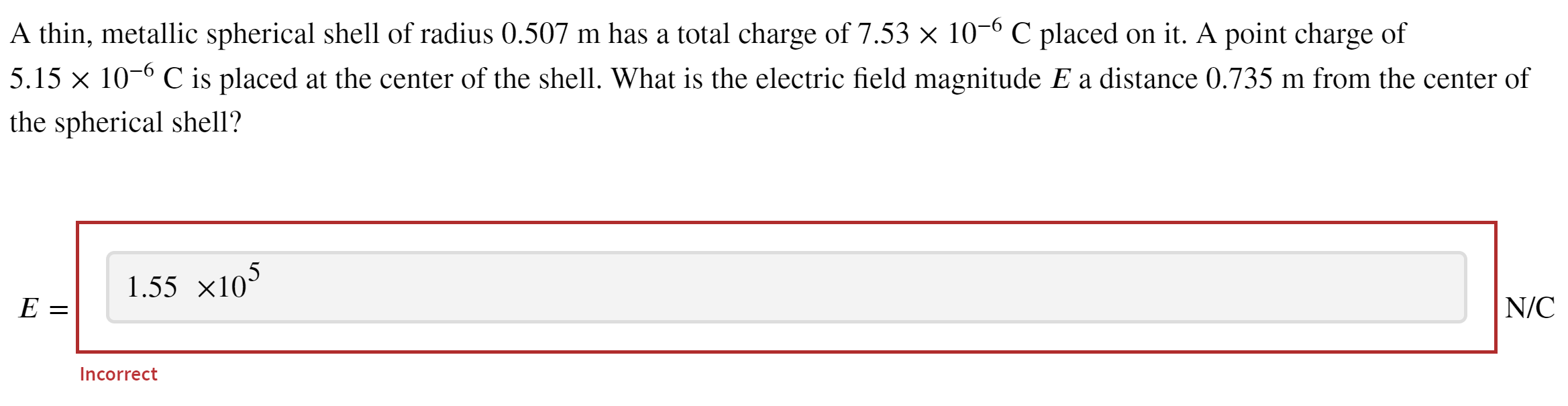 Solved A thin, metallic spherical shell of radius 0.507 m | Chegg.com