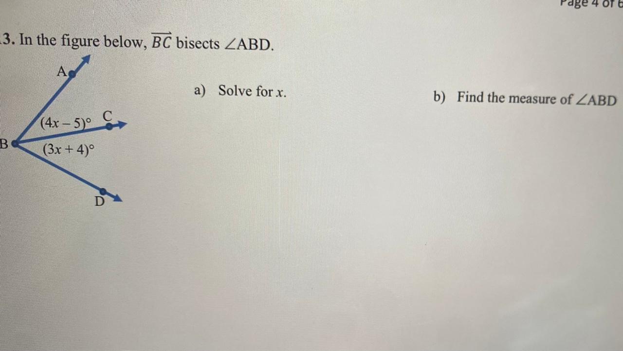 Solved 3. In the figure below, BC bisects ∠ABD. a) Solve for | Chegg.com