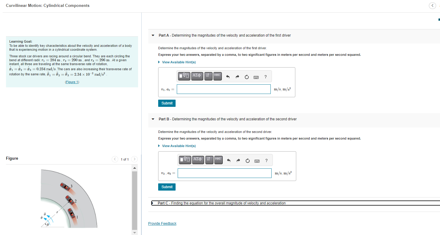 Solved Curvilinear Motion: Cylindrical Components Part A - | Chegg.com