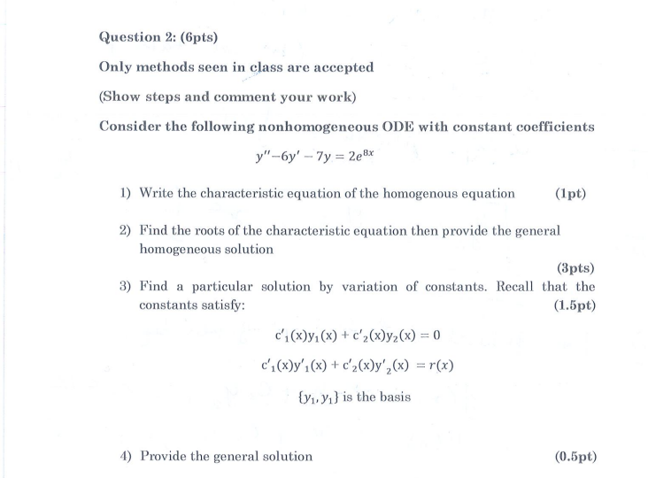 Solved Question 2: (6pts)Only methods seen in class are | Chegg.com