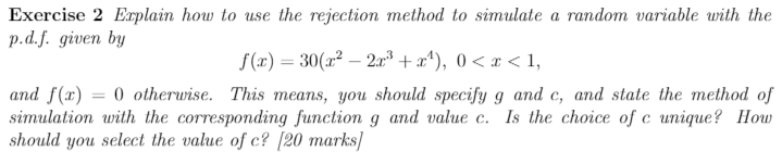 Solved Exercise 2 Explain how to use the rejection method to | Chegg.com