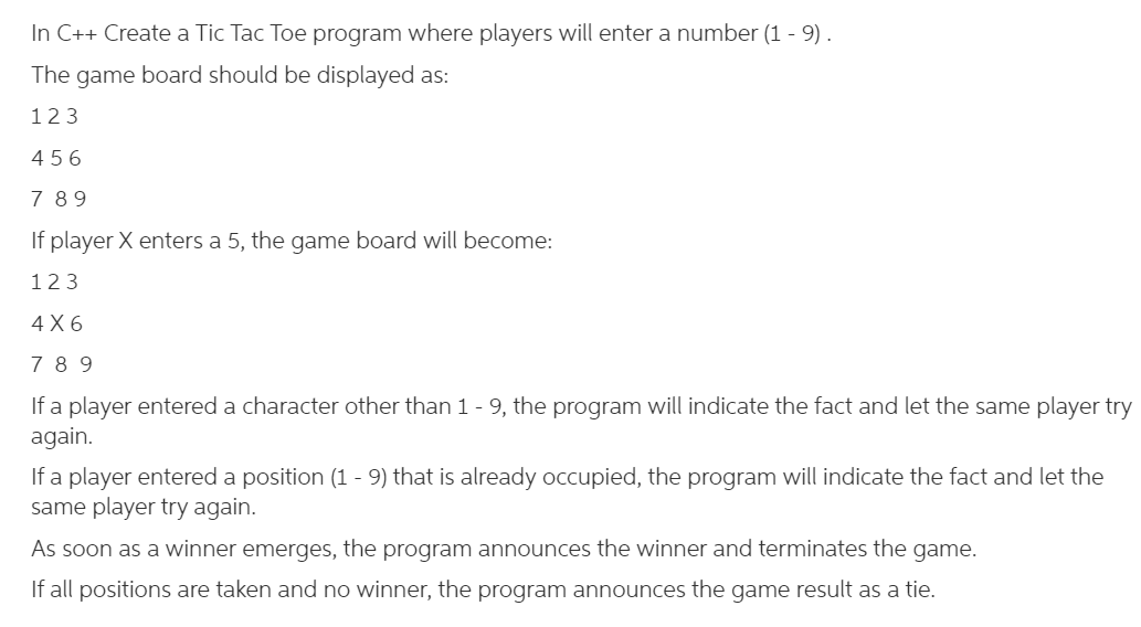 Solved In C++ Create a Tic Tac Toe program where players | Chegg.com