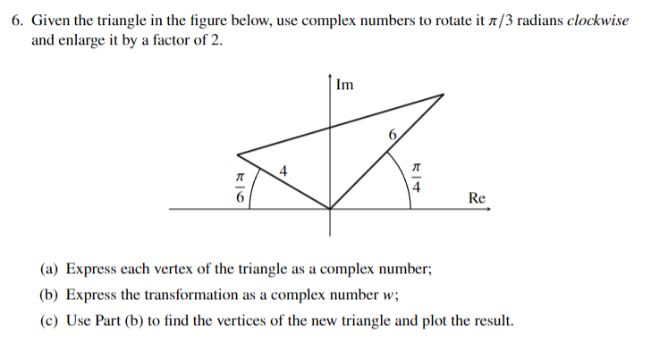 Solved 6. Given the triangle in the figure below, use | Chegg.com