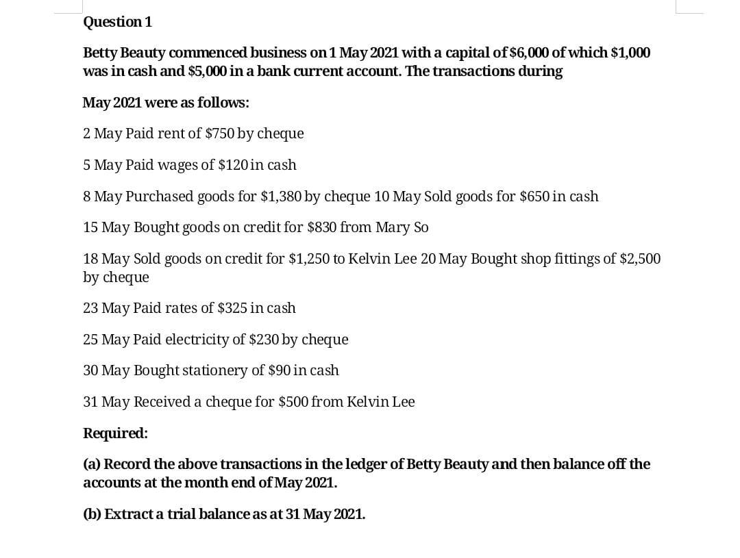 Solved was in cash and $5,000 in a bank current account. The | Chegg.com