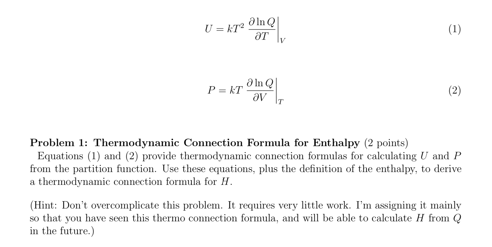 U =kpe Obre ƏT lv a In Q P = KT ƏV IT Problem 1: | Chegg.com