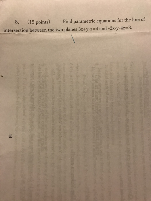 Solved Find parametric equation for the line of intersection | Chegg.com