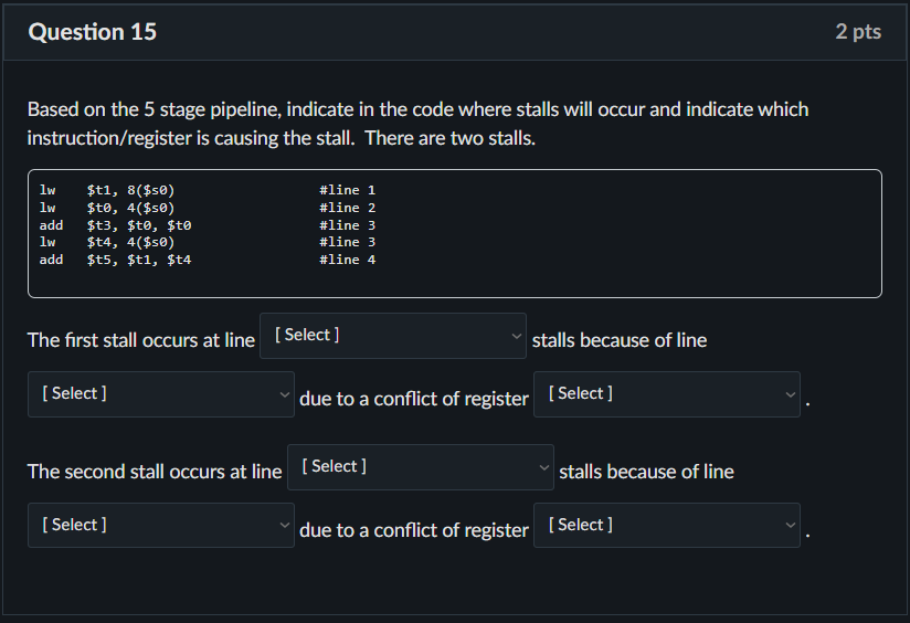 Solved Question 15Based on the 5 ﻿stage pipeline, indicate | Chegg.com