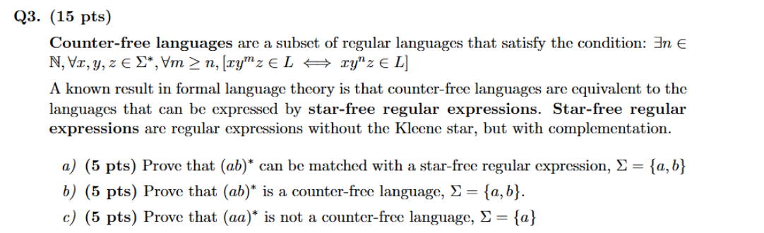 Solved Q3. (15 pts)Counter-free languages are a subset of | Chegg.com
