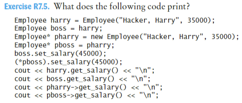 Solved Exercise R7.5. ﻿What does the following code | Chegg.com