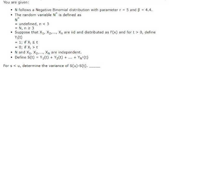 Solved You are given: . N follows a Negative Binomial | Chegg.com