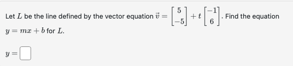 Solved Let L be the line defined by the vector equation | Chegg.com