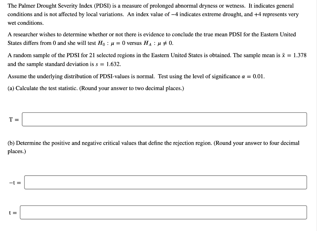 Solved The Palmer Drought Severity Index (PDSI) is a measure | Chegg.com