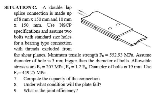 Solved SITUATION C. A double lap splice connection is made | Chegg.com