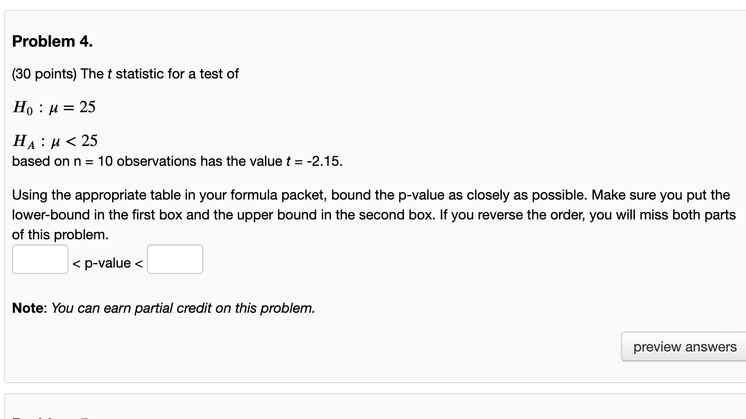 Solved Problem 4. (30 points) The t statistic for a test of | Chegg.com
