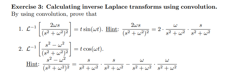 Solved Exercise 3: Calculating inverse Laplace transforms | Chegg.com Solved Exercise 3: Calculating inverse Laplace transforms | Chegg.com