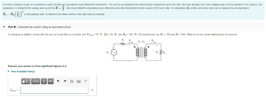 Solved Ideal Transformers Part A-Calculate the current | Chegg.com