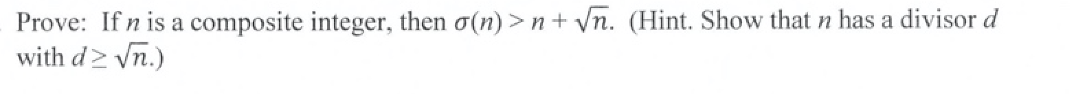 Solved Prove: If n is a composite integer, then o(n)>n+ Vn. | Chegg.com