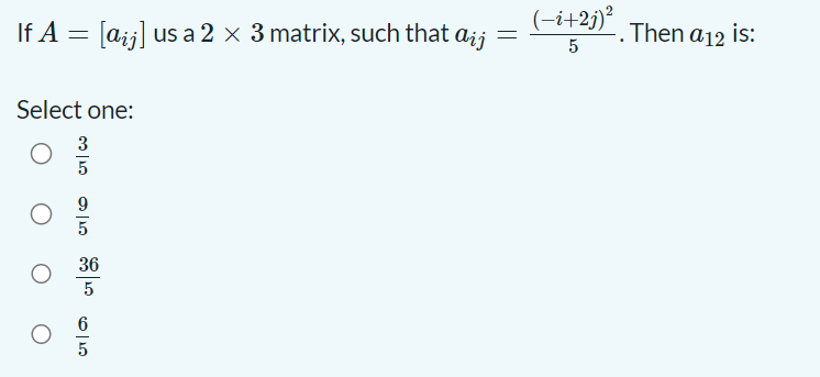 Solved If A=[aij] us a 2×3 matrix, such that aij=5(−i+2j)2. | Chegg.com