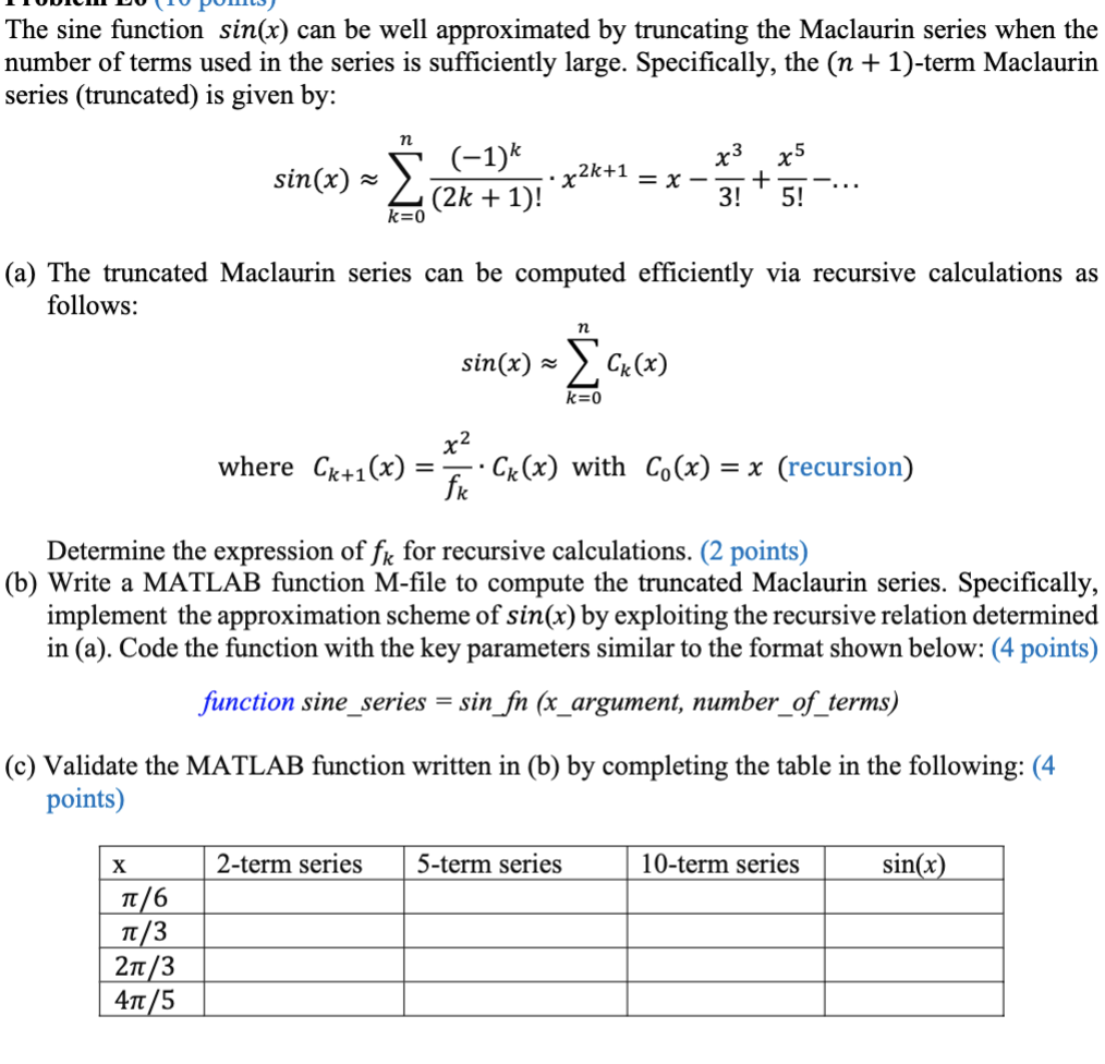 Solved The sine function sin(x) can be well approximated by | Chegg.com