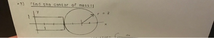 Solved 3) Find the center of mass: | Chegg.com