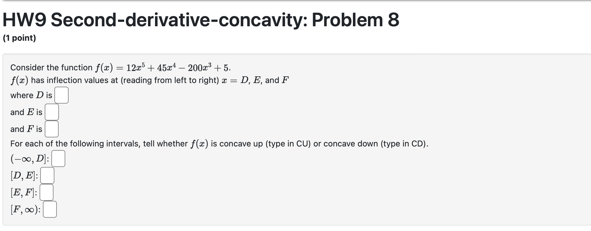 Solved HW9 Second-derivative-concavity: Problem 8 (1 point) | Chegg.com