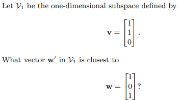 Solved Let V1 be the one-dimensional subspace defined by | Chegg.com