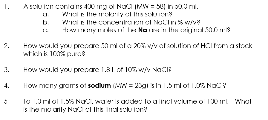 Solved 1. A solution contains 400 mg of NaCl (MW = 58) in | Chegg.com
