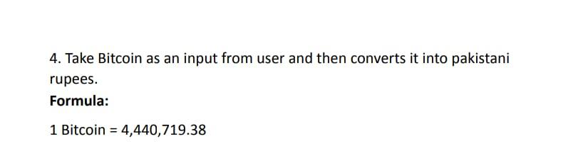 Solved 4. Take Bitcoin as an input from user and then | Chegg.com