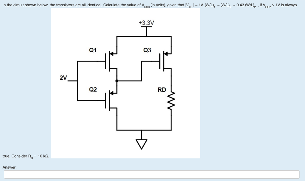 Solved nown below, the transistors are all identical. | Chegg.com