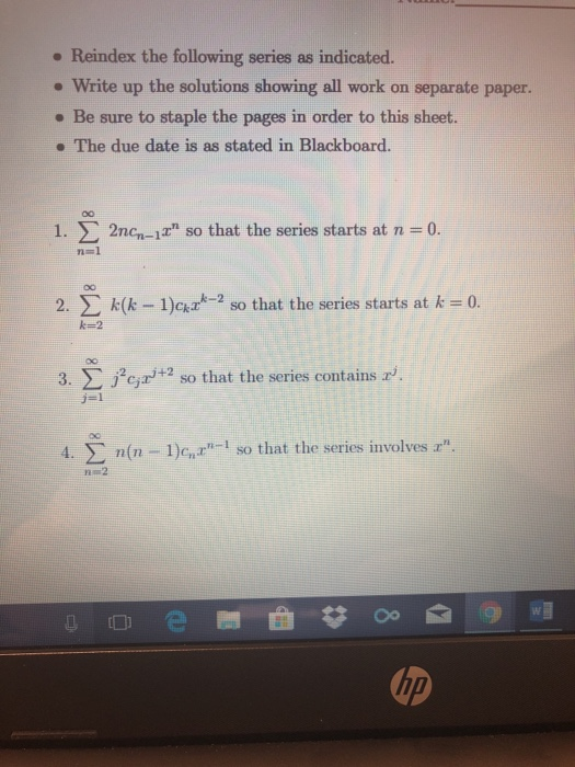 Solved . Reindex the following series as indicated. . Write | Chegg.com