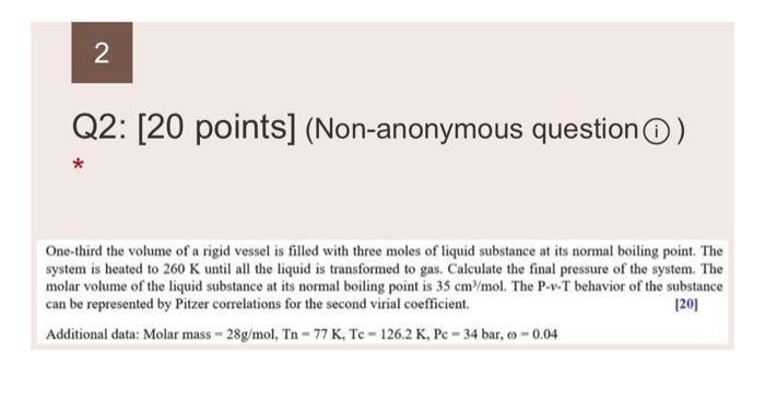 Solved 2 Q2: [20 points] (Non-anonymous question o) | Chegg.com