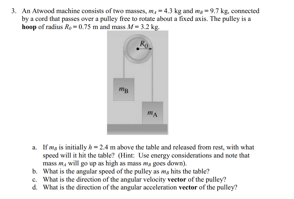Solved . An Atwood machine consists of two masses, mA 4.3 kg | Chegg.com